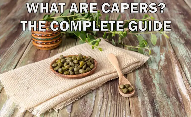 What Are Capers? The Complete Guide – Grocery Store Guide